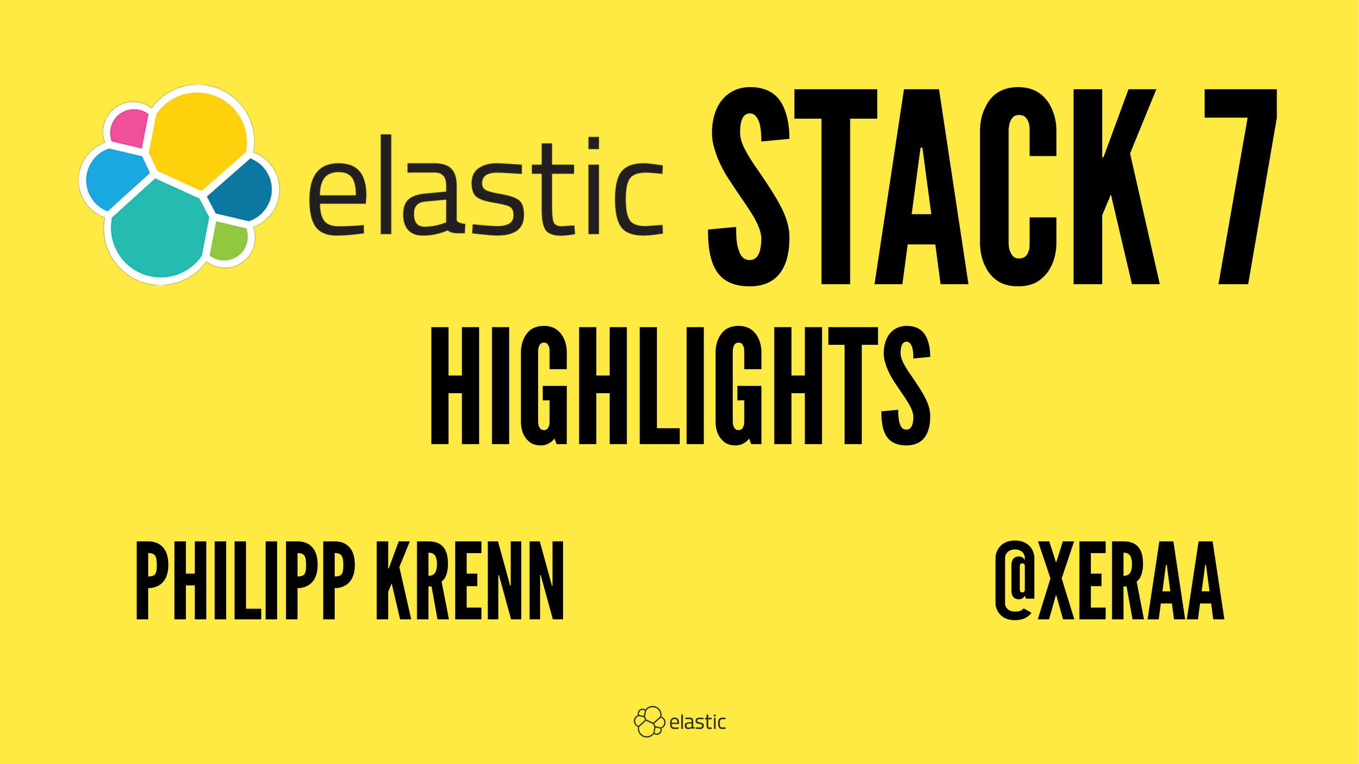 Elastic Stack 7 Highlights