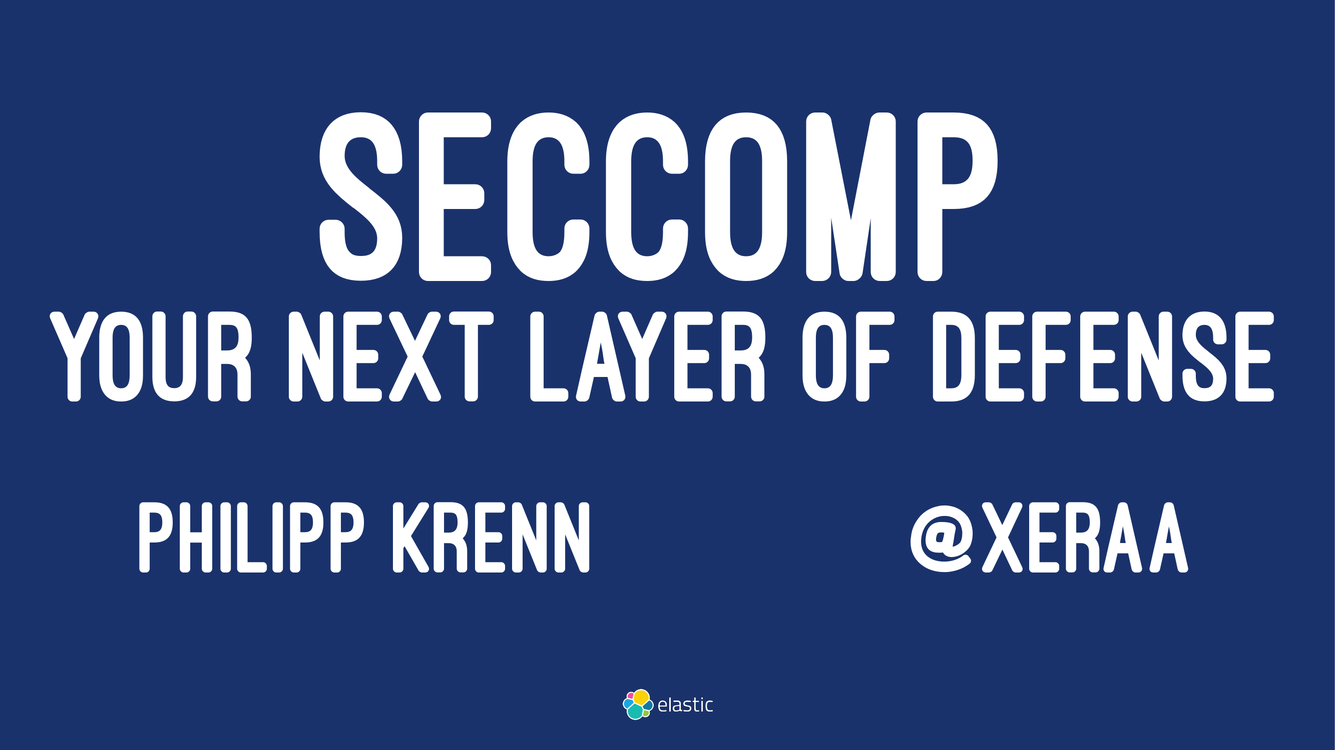 seccomp — Your Next Layer of Defense